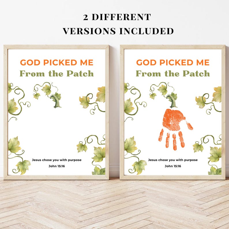 God Picked Me From the Patch Printable Christian Handprint Fall Pumpkin ...