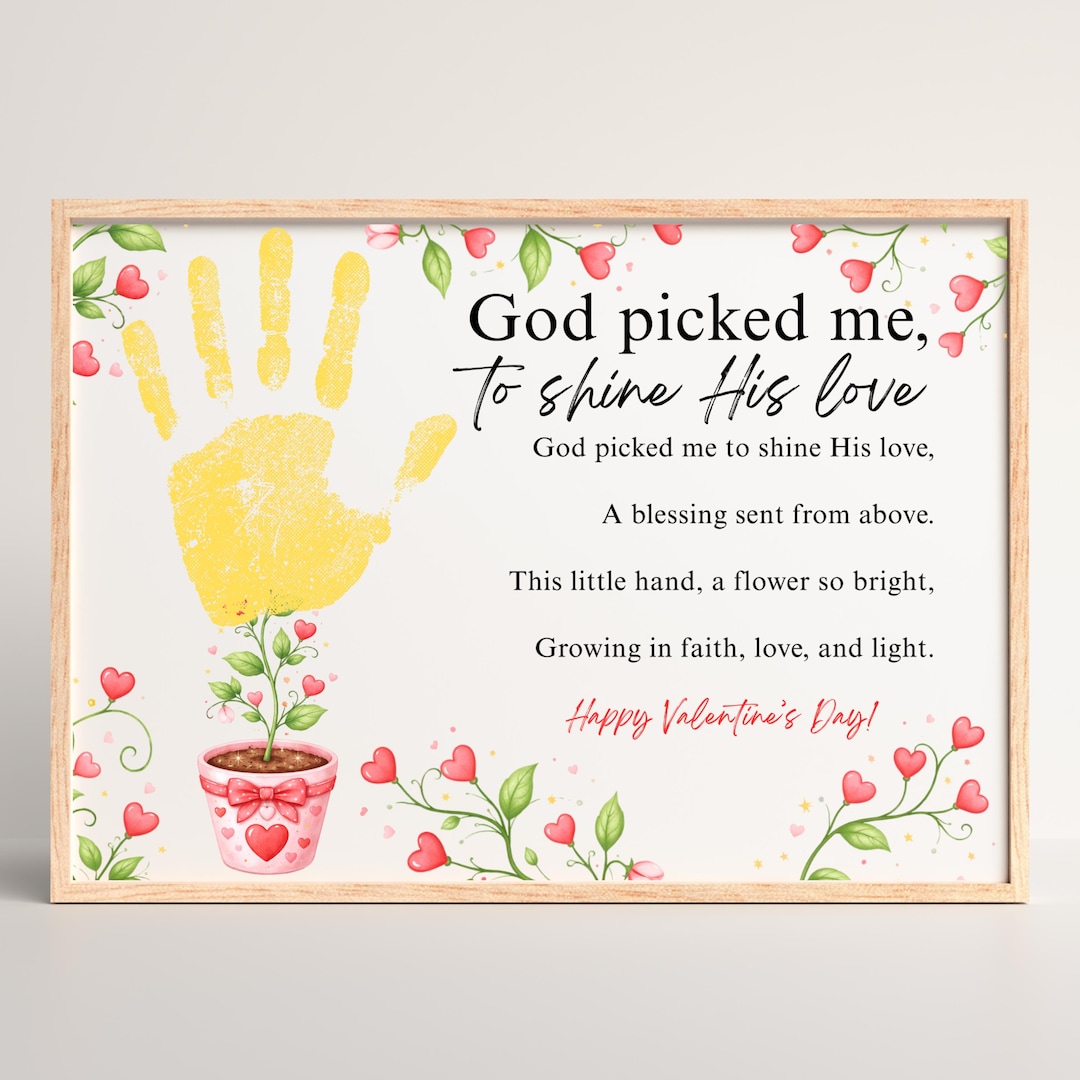 God Picked Me to Shine His Love Valentine Handprint Craft | Christian ...