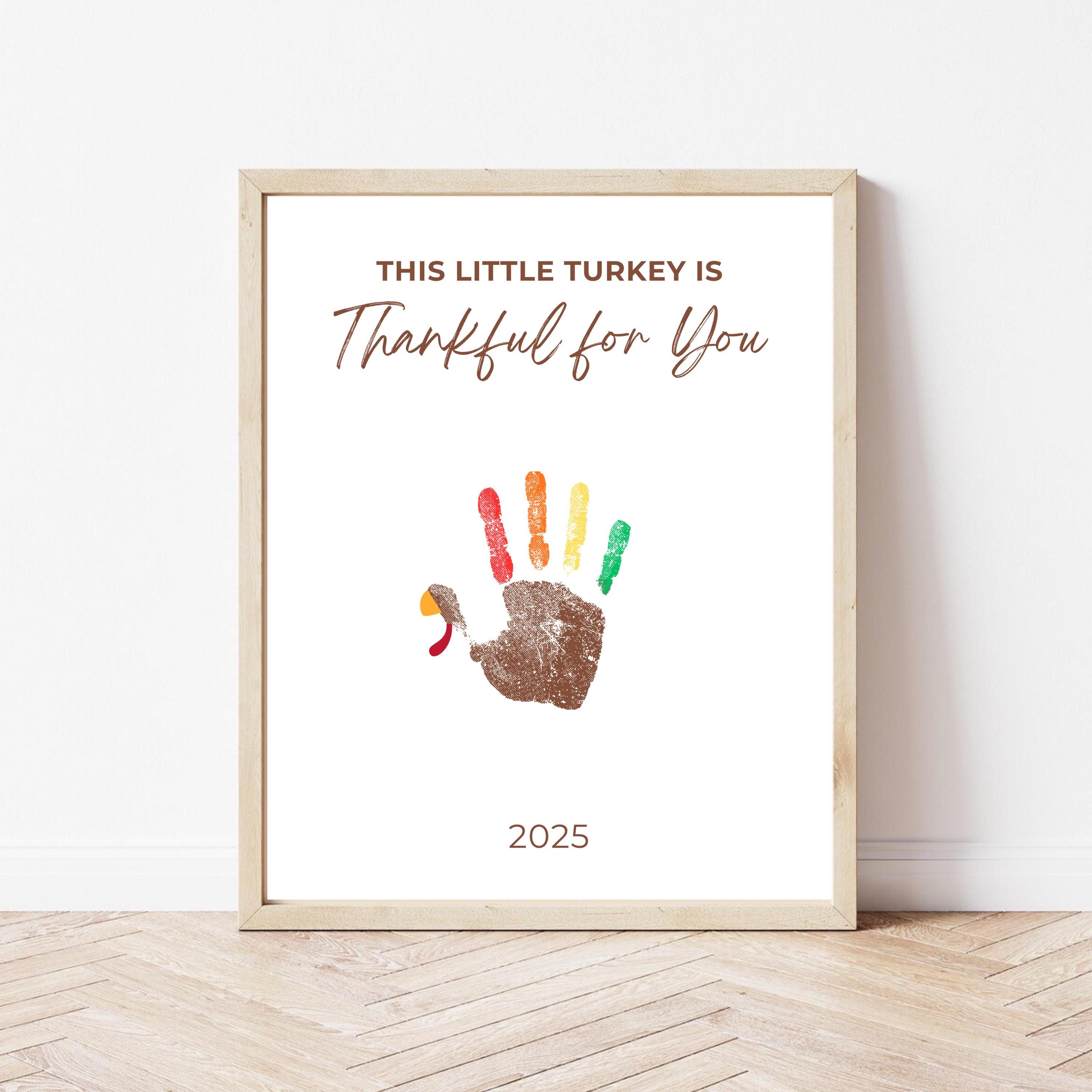 This Little Turkey is Thankful for You Printable 2025, Thanksgiving ...