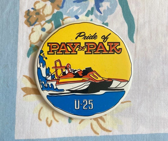 Pride of Pay N Pak, Boat Race Button, 1972 - Gem