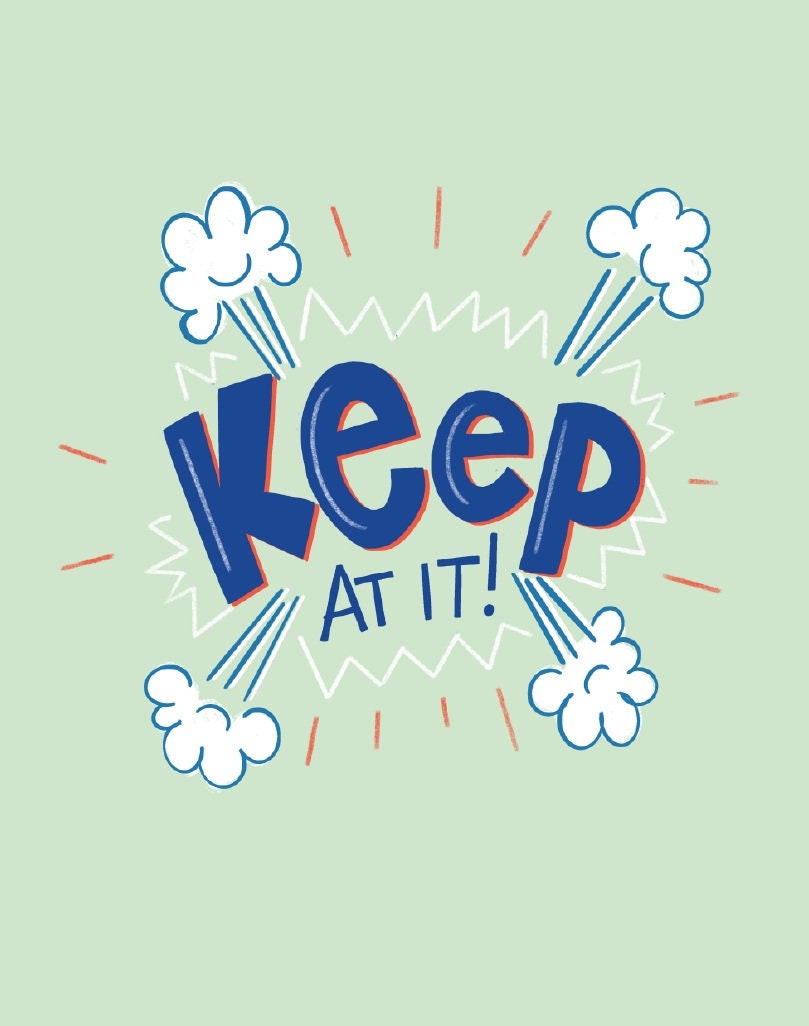 Keep at It! Art Print Poster | Home Decor | Mental Health Poster | Keep ...
