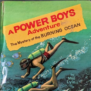 Mystery of the Burning Ocean, A Power Boys Adventure -- Mel Lyle, 1965 ...
