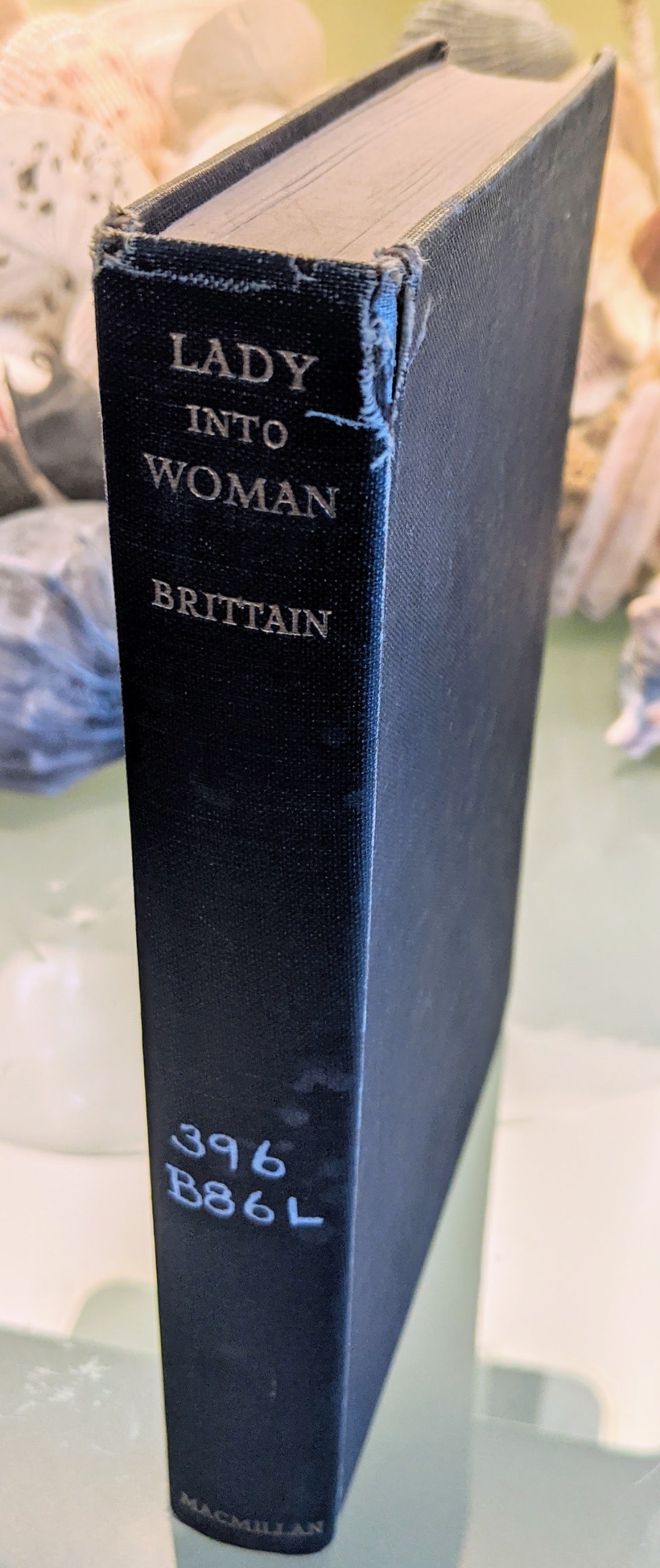 EMANCIPATION -- Lady Into Woman, A History of Women From Victoria to ...
