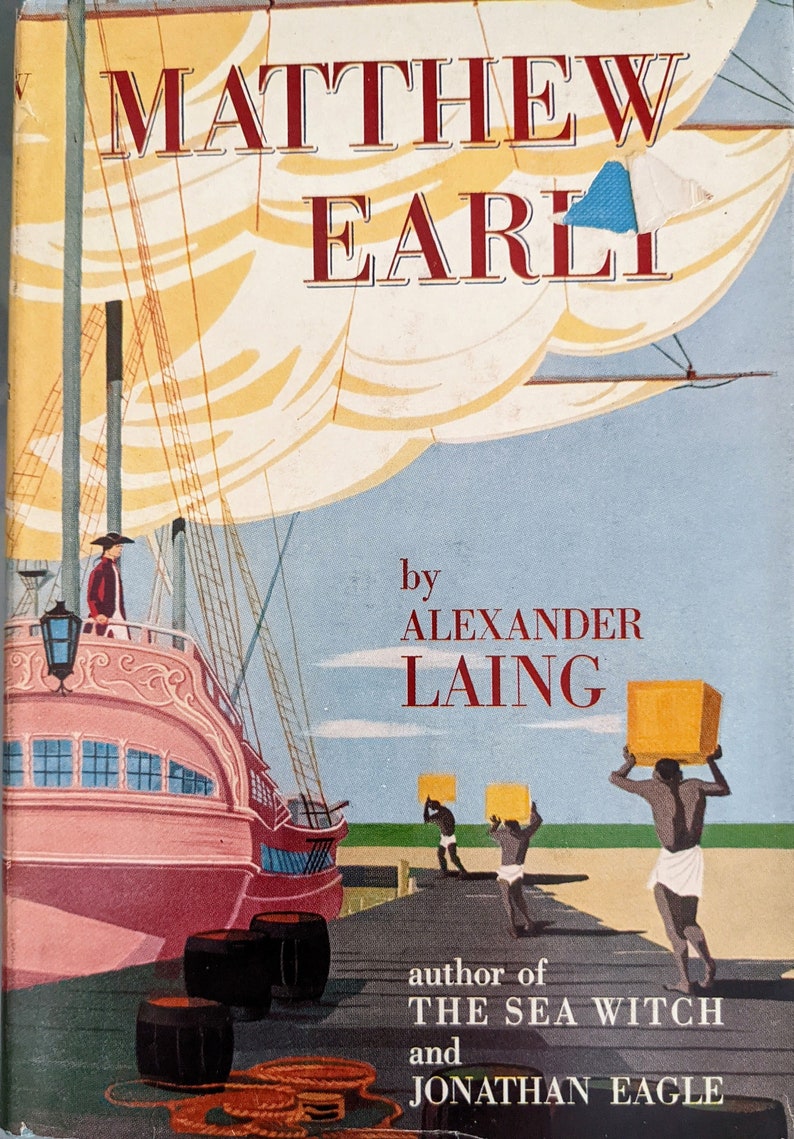 Matthew Earl, 17thc Sea Adventure, Alexander Laing, 1957 Stated 1st Ed ...