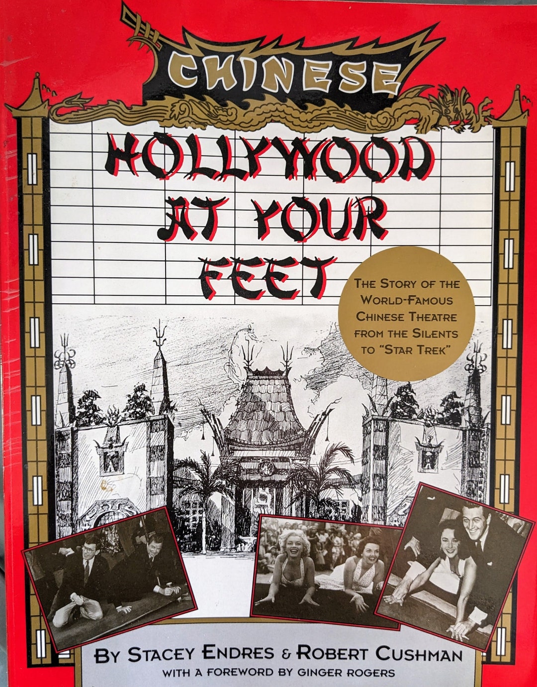 Grauman Chinese Theatre History: 'hollywood at Your Feet' - Stacy ...