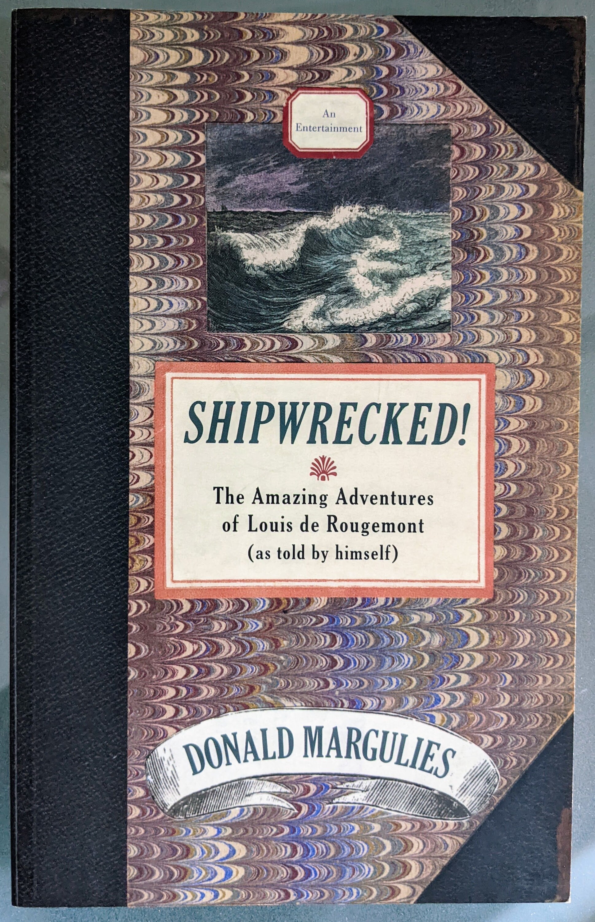 Shipwrecked, an Entertainment! -the Amazing Adventures of Louis De ...