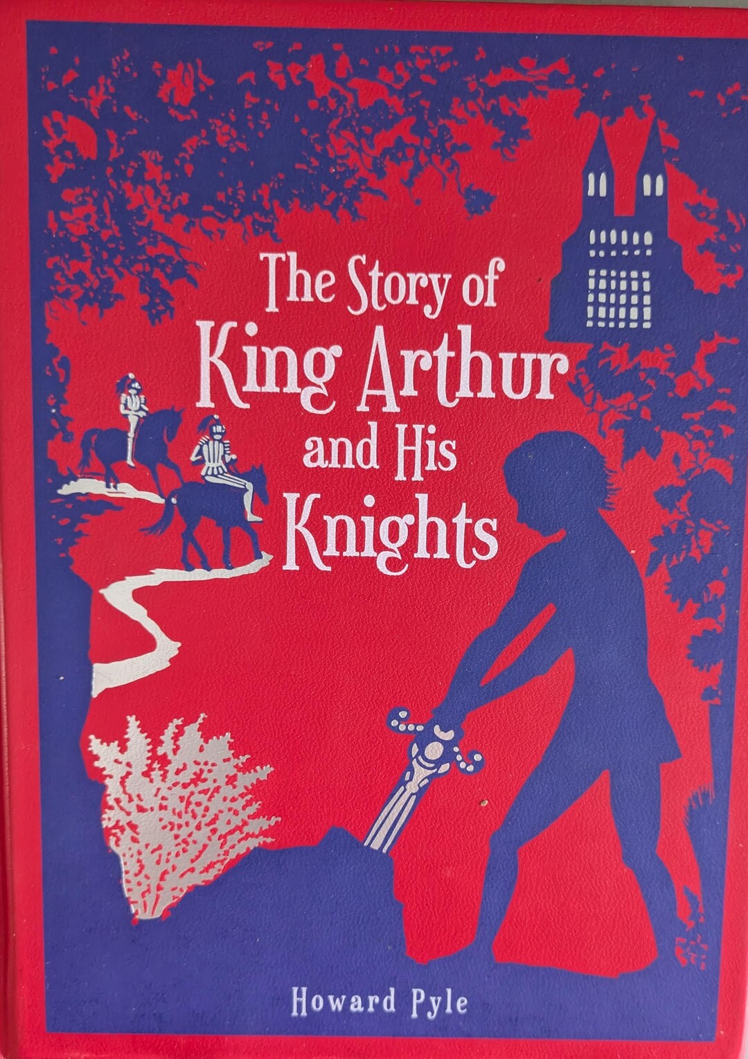 The Story of King Arthur and His Knights - Written/illustrated by ...