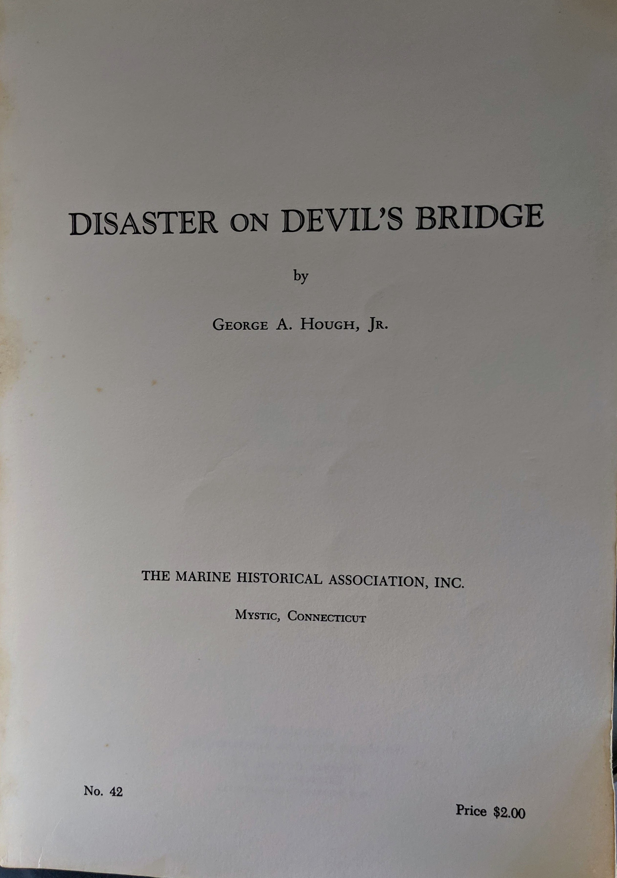 Disaster on Devil's Bridge - George Hough, Jr., 1963. Loss of Steamer ...