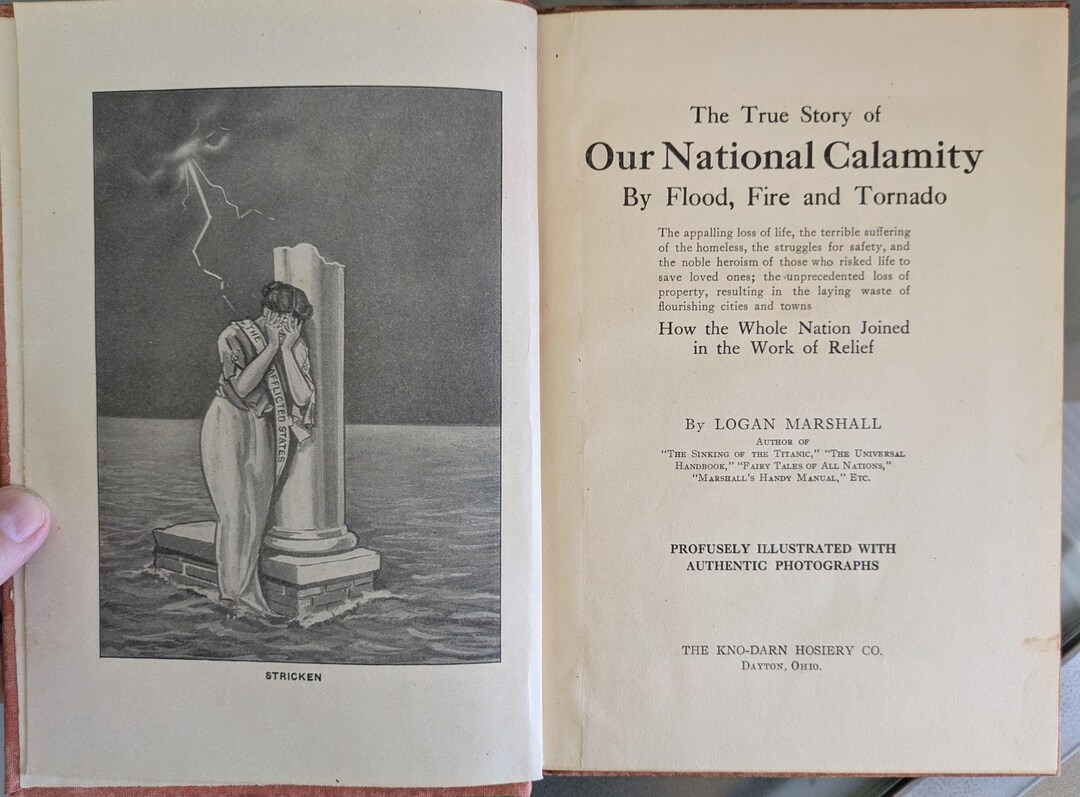 1913 National Calamity Book, Flood Fire Tornado, Illustrated Historical ...