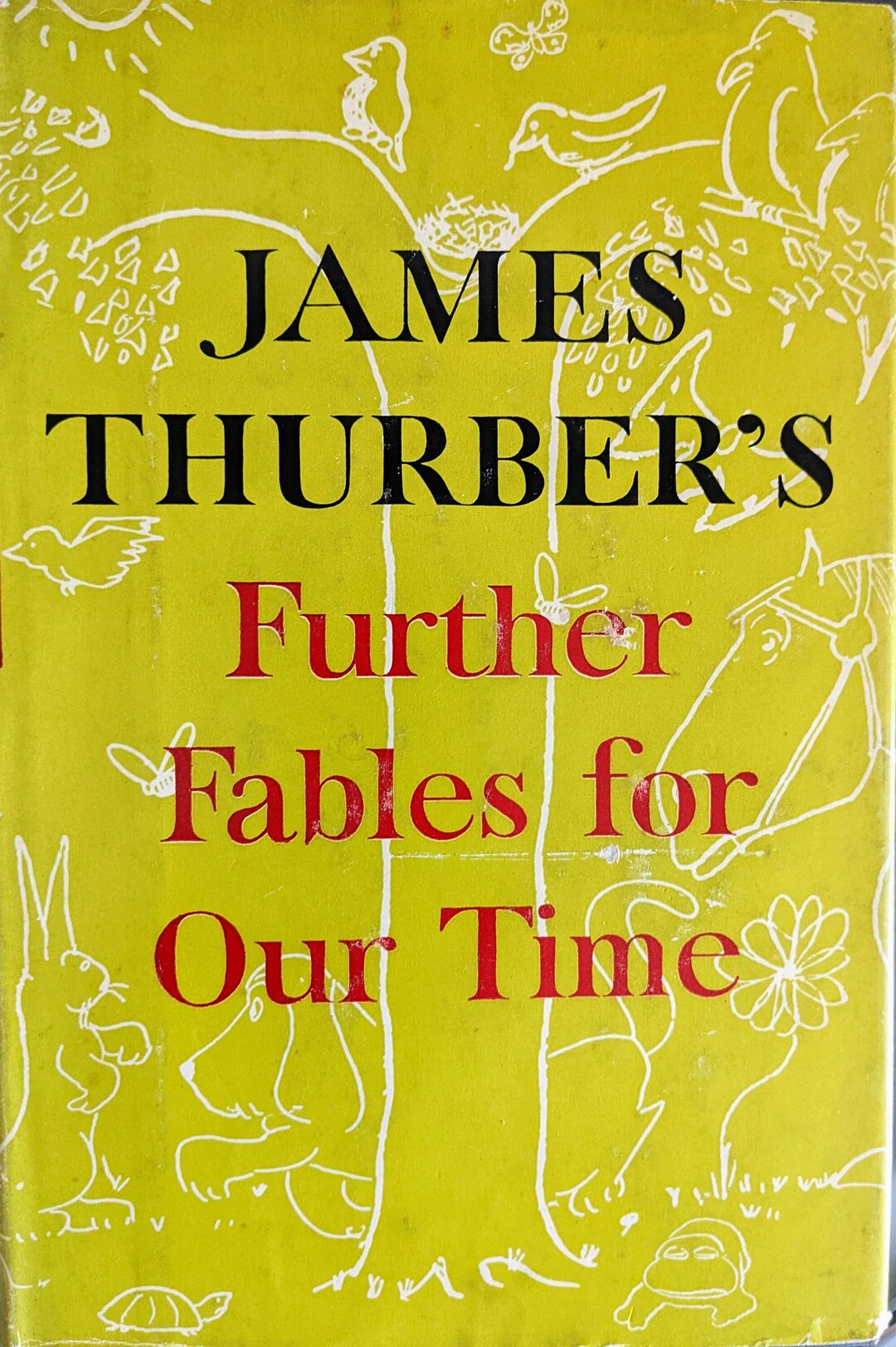 James Thurber's Further Fables for Our Time, 1956, Stated 1st Ed 1st ...