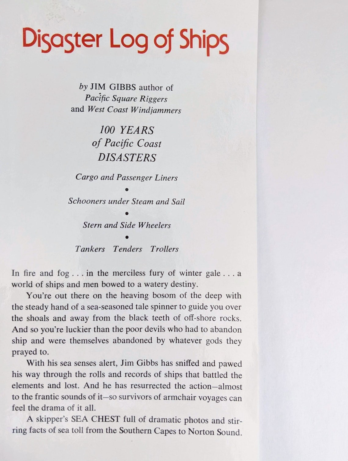 Disaster Log of Ships, A Pictorial Account of Shipwrecks, California to ...
