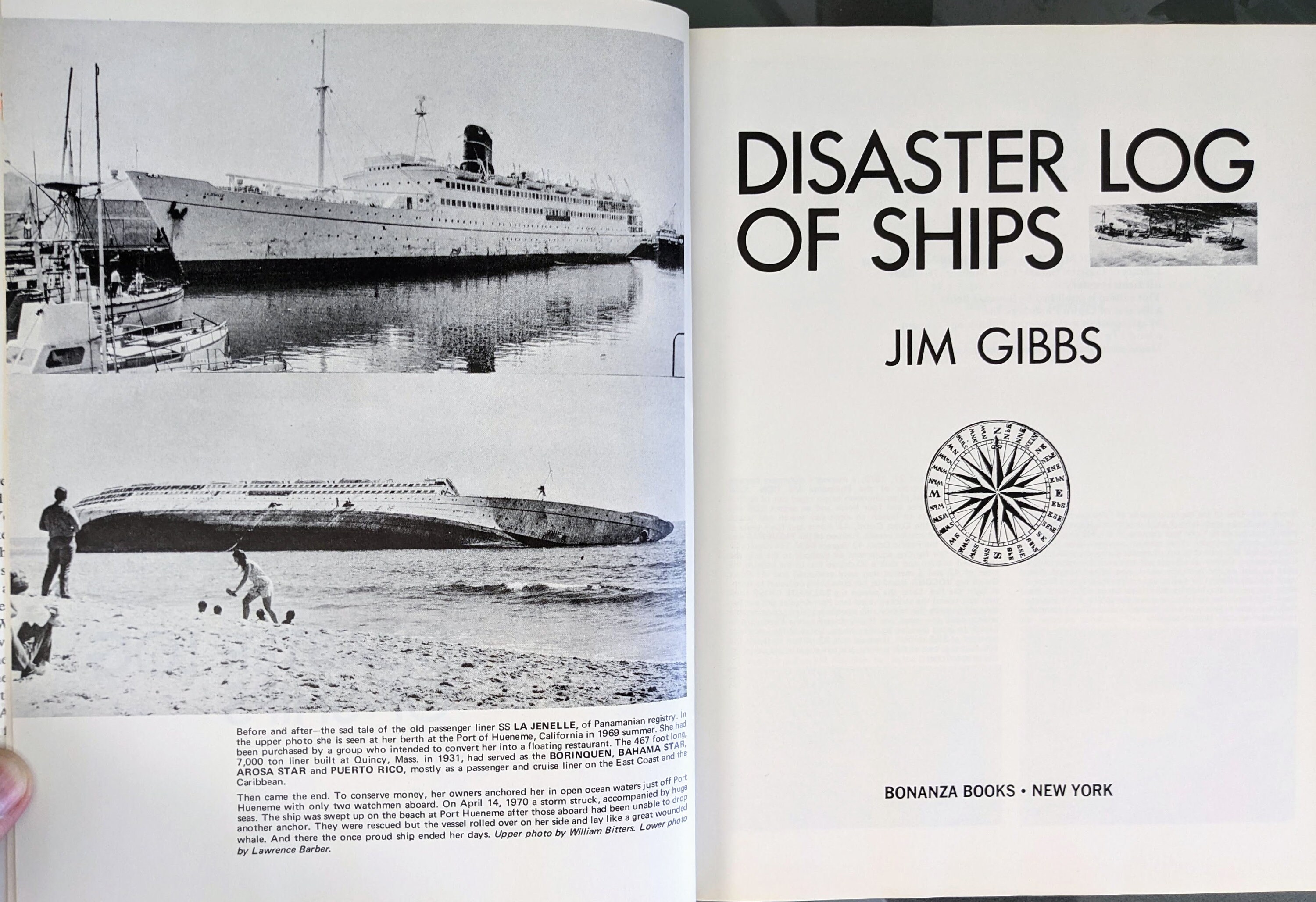 Disaster Log of Ships, A Pictorial Account of Shipwrecks, California to ...