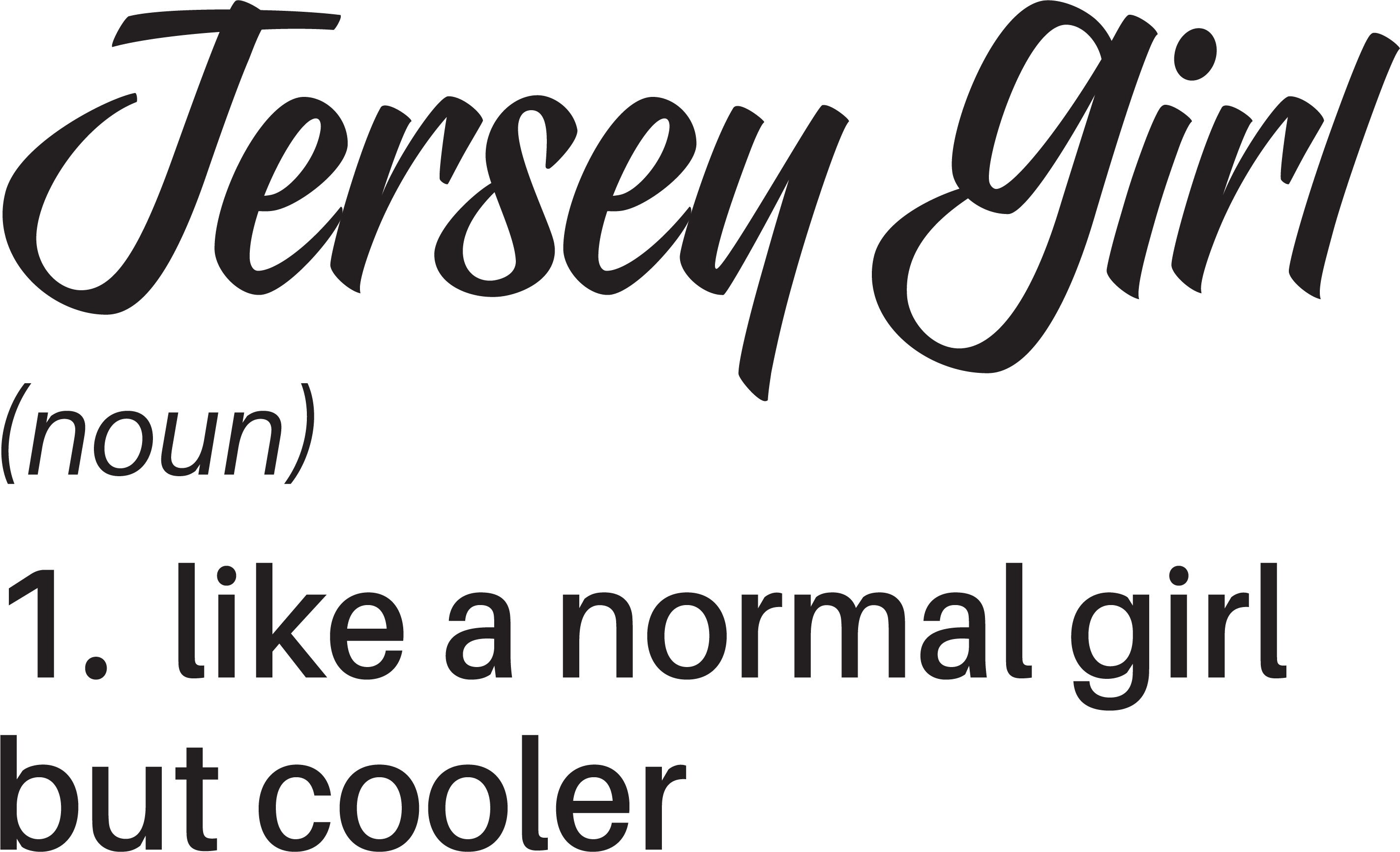 Jersey Girl Definition SVG File – Screen Print/vinyl T-shirt (instant ...
