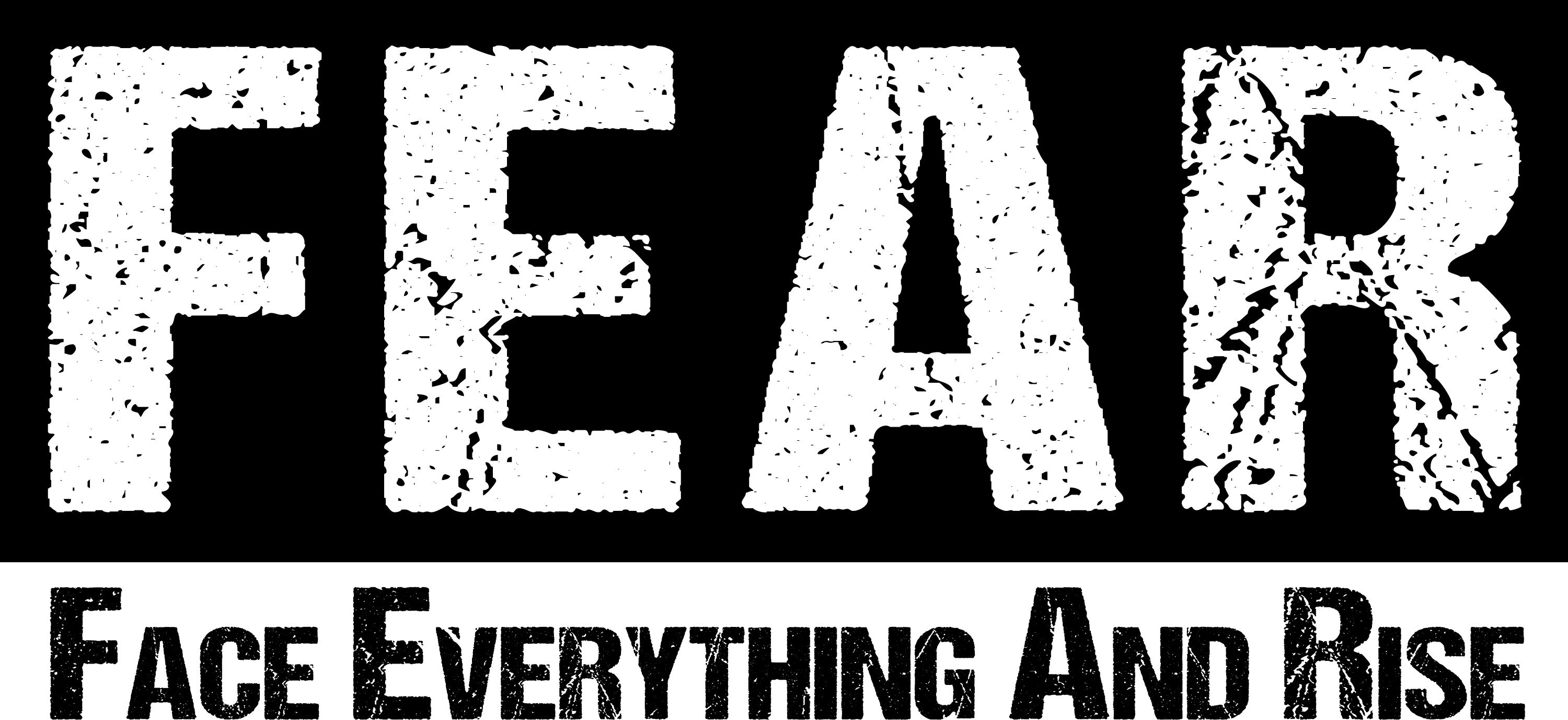 FEAR Face Everything and Rise - Instant Download SVG File for Screen ...