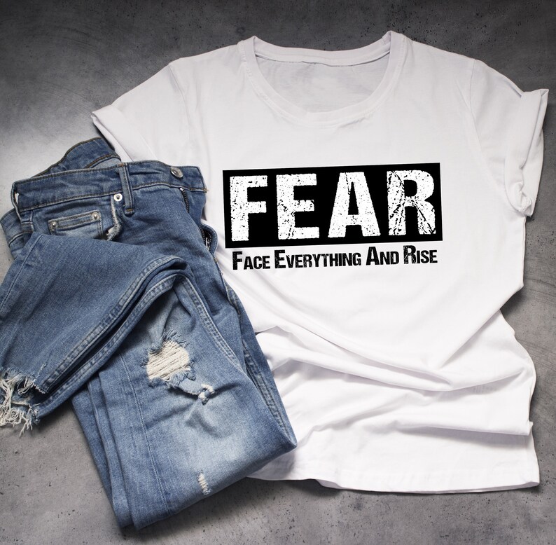 FEAR Face Everything and Rise - Instant Download SVG File for Screen ...