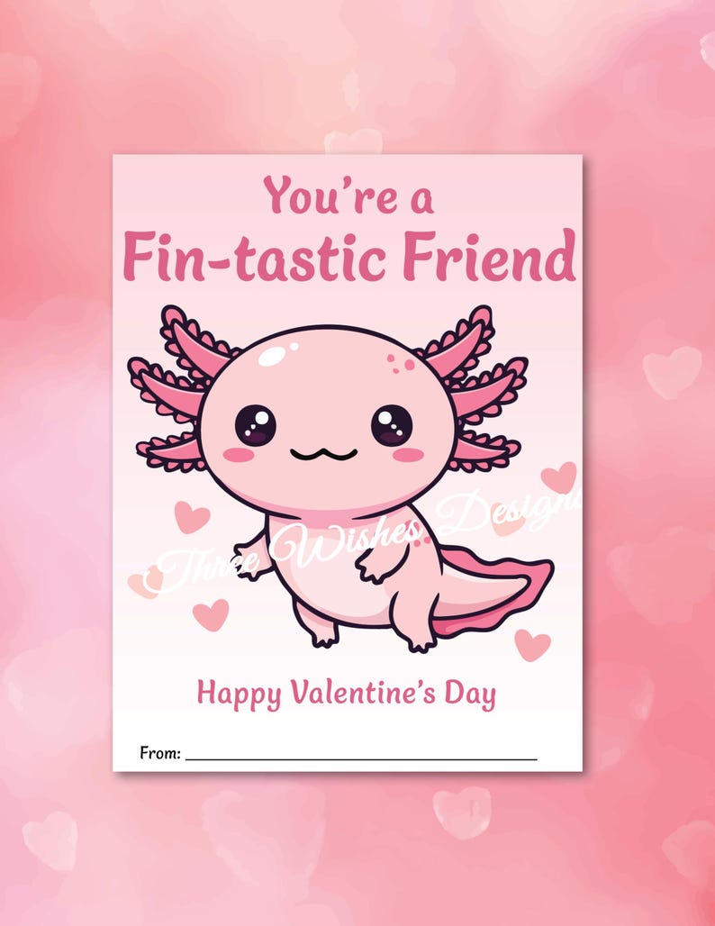 Axolotl Valentine Cards for Kids | Printable Classroom Exchange (PDF ...
