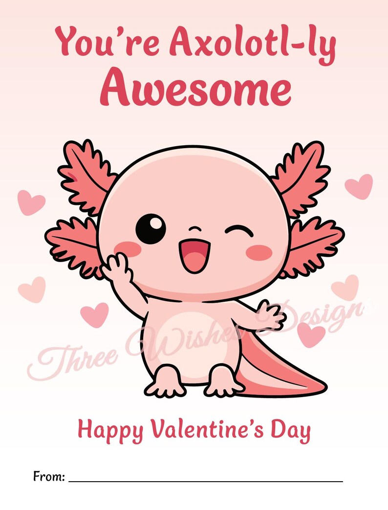 Axolotl Valentine Cards for Kids | Printable Classroom Exchange (PDF ...