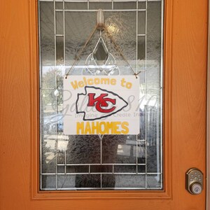 Kansas City Chiefs Replica Mahomes Door Hanger Porch Sign Welcome to ...