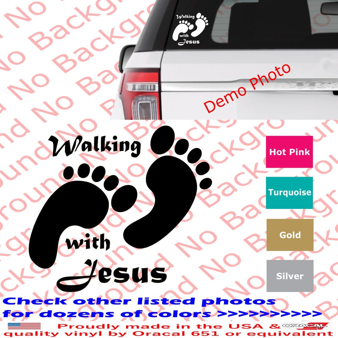 Many Colors & Sizes - WALKING WITH JESUS Christian Die Cut No ...