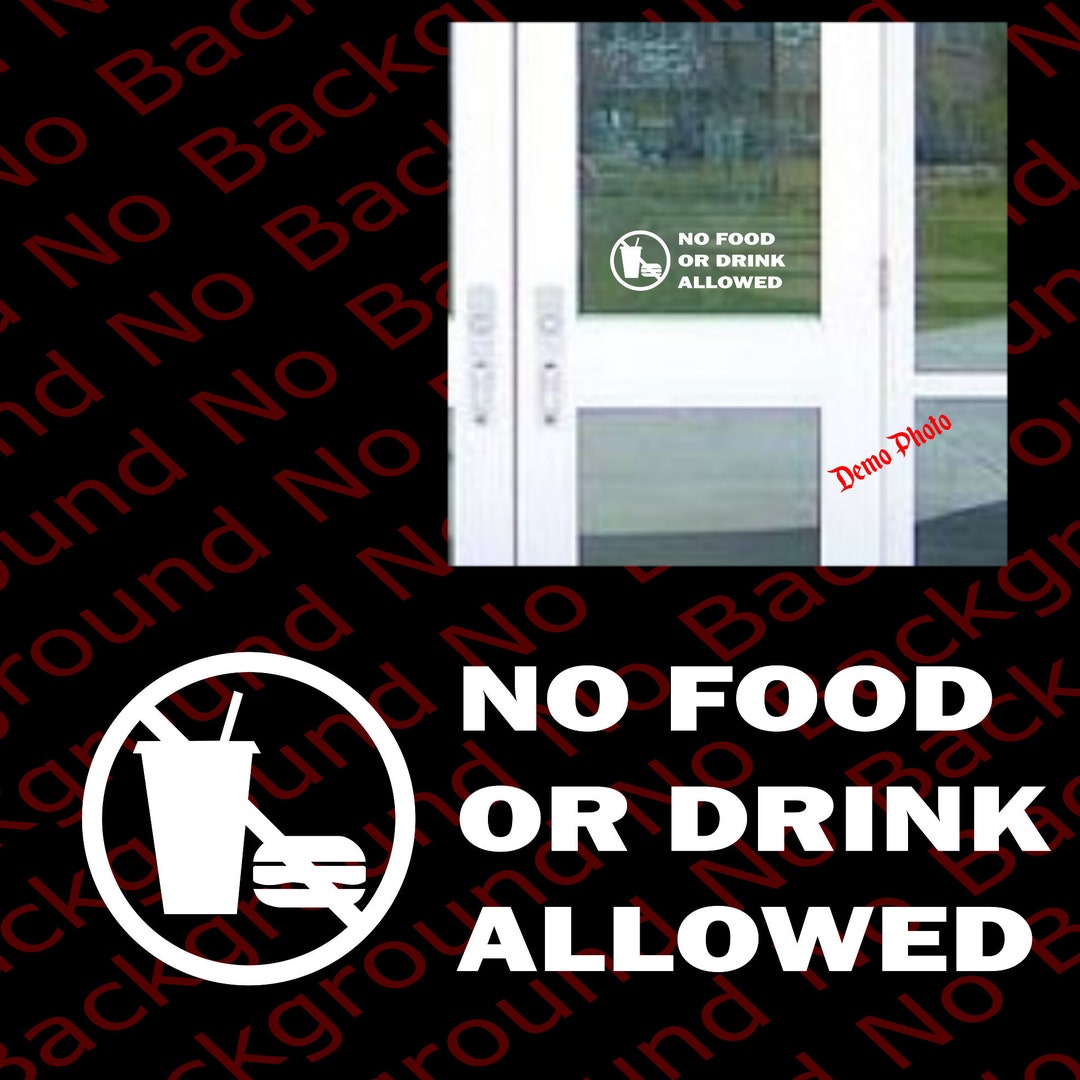 Many Colors - No Food or Drink Allowed Business Glass Door Window Vinyl ...