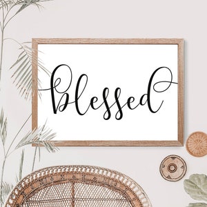Blessed Printable Home Decor Sign Minimalist Decor 4x6 5x7 8x10 11x14 ...