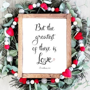 1 Corinthians 13:13 Printable but the Greatest of These is Love Family ...