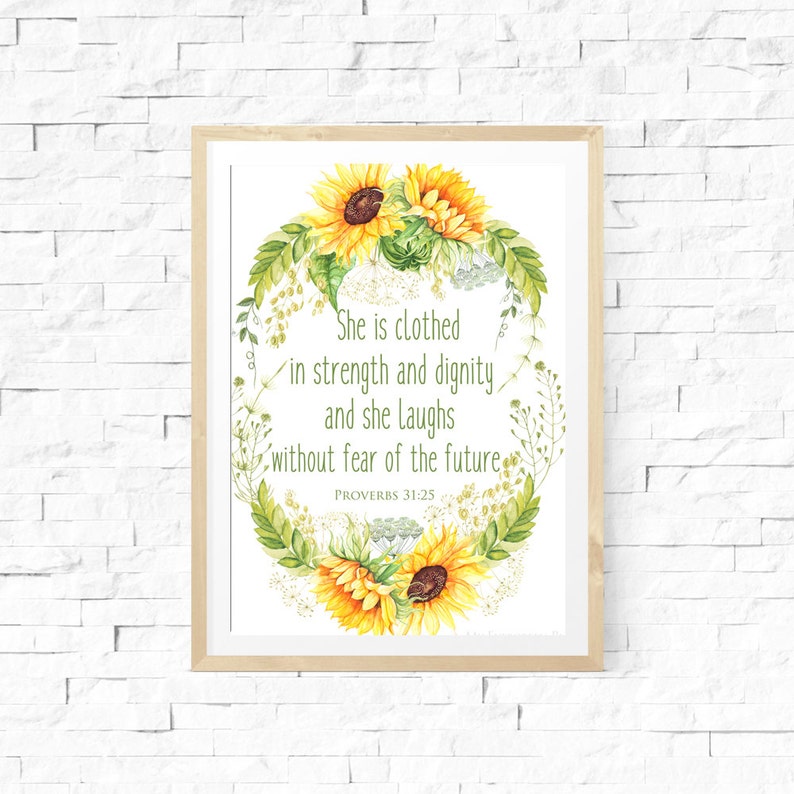 Sunflower Printable Proverbs 31:25 Bible Verse Print Home | Etsy