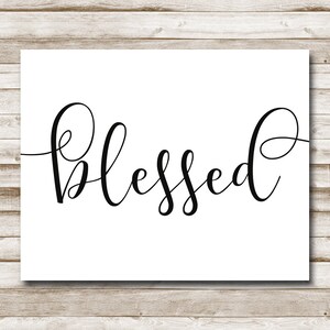 Blessed Printable Home Decor Sign Minimalist Decor 4x6 5x7 8x10 11x14 ...