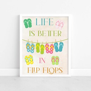 Life is Better in Flip Flops Printable Wall Art 5x7 8x10 11x14 16x20 ...