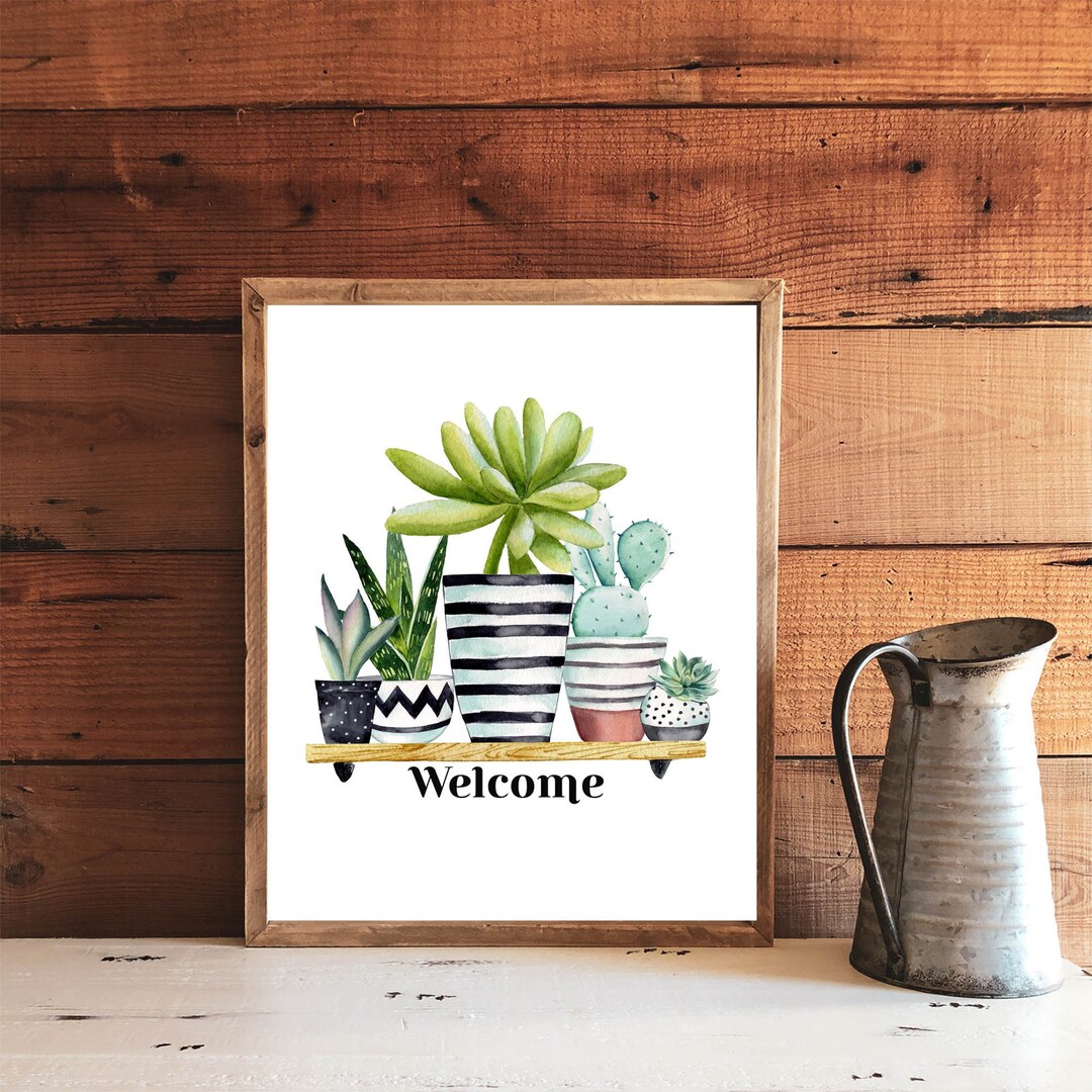 Welcome Printable Potted Succulents Wall Art Home Decor Greenery Wall ...