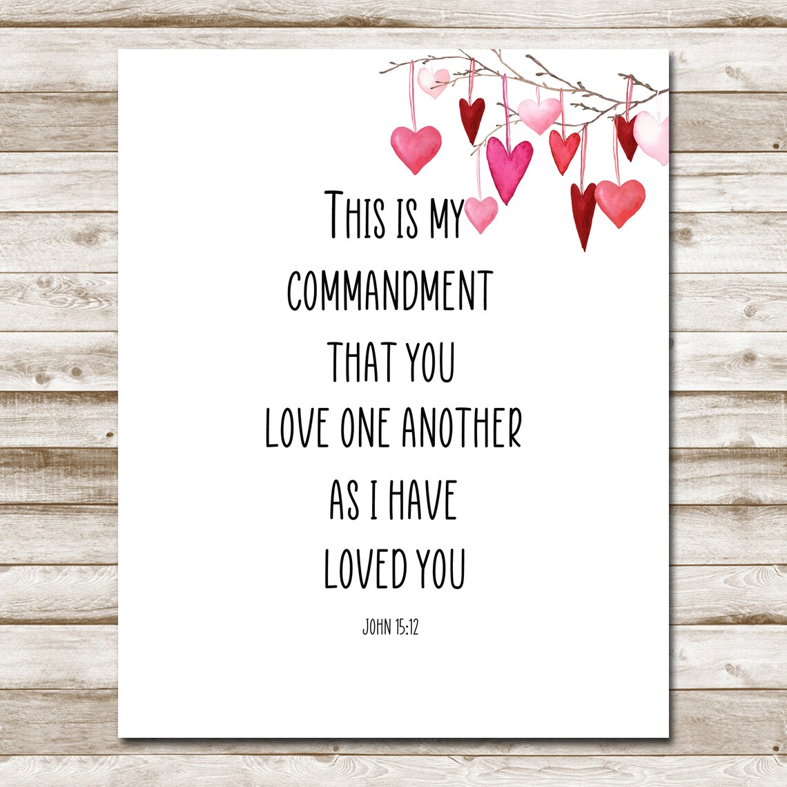 John 15:12 | Scripture Art Print, Love One Another, Heart Branch Wall ...