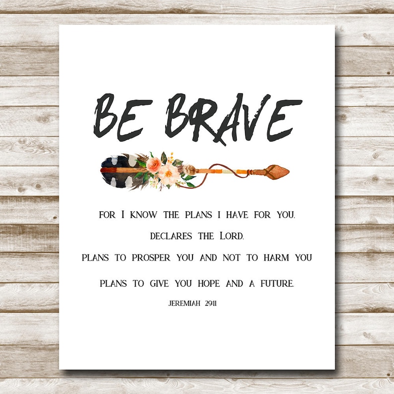 Jeremiah 29:11 Printable Bible Verse Be Brave For I Know The | Etsy