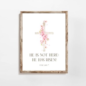 He is Not Here He Has Risen Printable Wall Art Watercolor Floral Cross ...