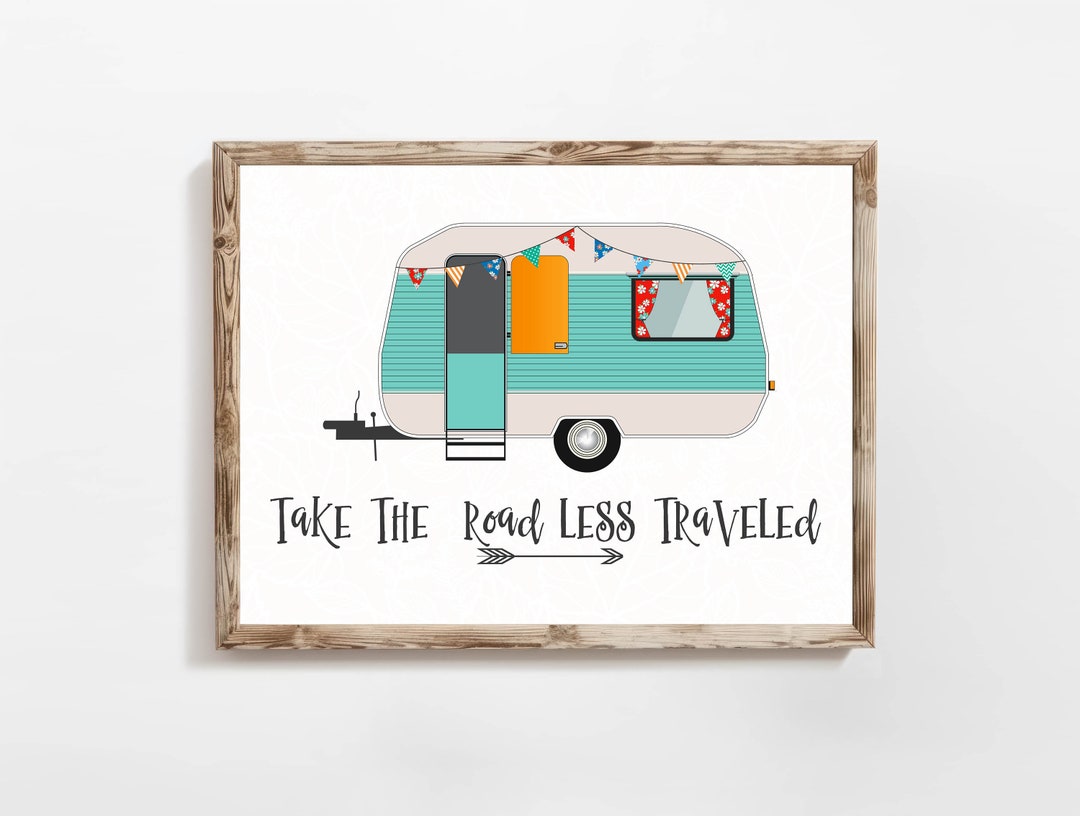 Camping Printable Take the Road Less Traveled Wall Decor Wall Art 5x7 ...