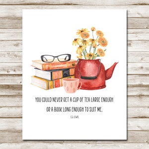 C S Lewis Literary Quote Printable Vintage Books and Tea Sign Home ...