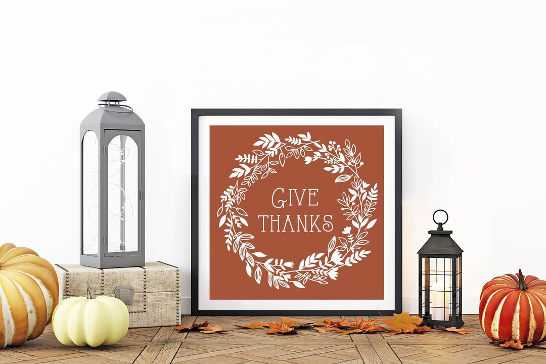 Give Thanks SQUARE Printable Sign Home Decor Autumn Quote Print 4x4 up ...