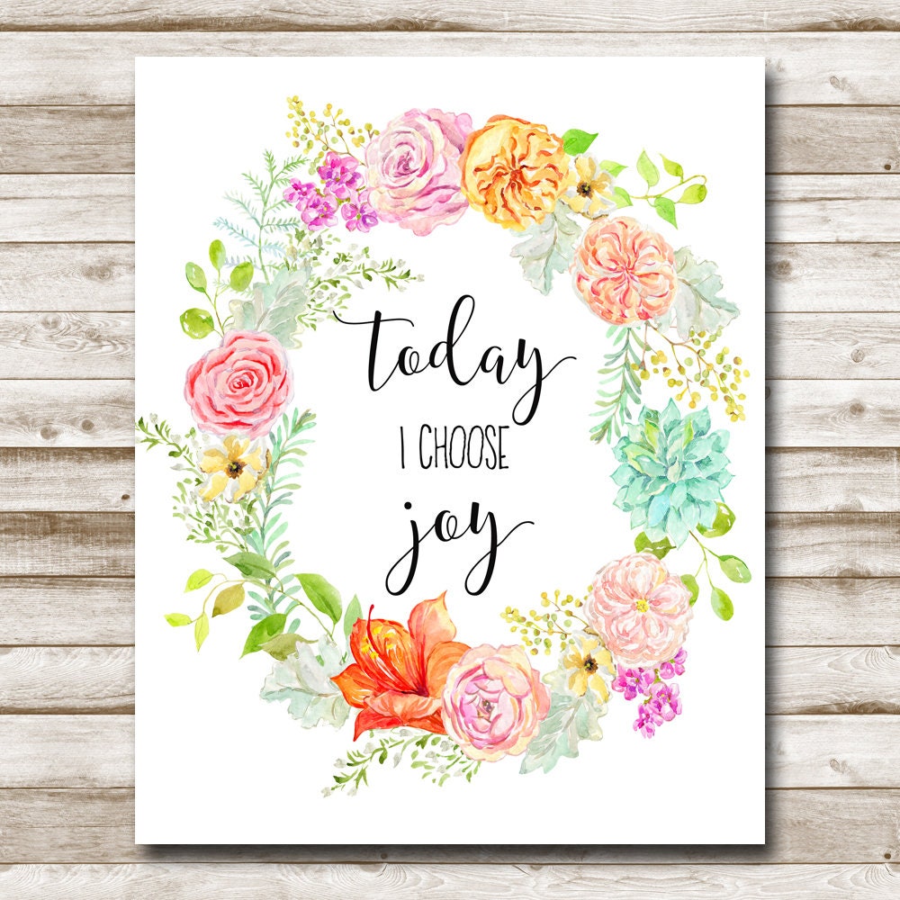 Today I Choose Joy Printable Inspirational Print 5x7 8x10 - Etsy