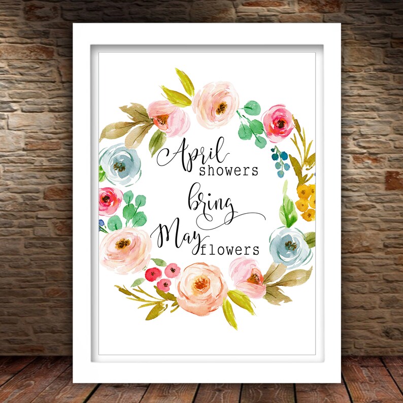 April Showers Bring May Flowers Printable Sign Spring Decor | Etsy