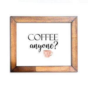Coffee Anyone Printable Coffee Sign Coffee Farmhouse Kitchen - Etsy