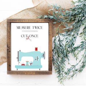 Measure Twice Cut Once Printable Craft Room Wall Art Home Decor Sewing ...