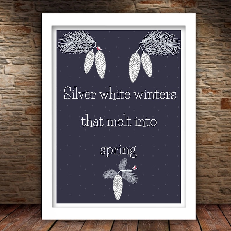 Silver White Winters That Melt Into Spring Printable Winter | Etsy
