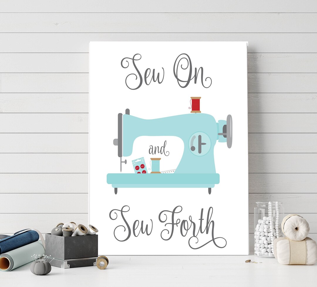 Sew on and Sew Forth Printable Craft Room Sign Sewing Room Decor Sewing ...