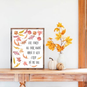 Fall Quote Printable Life Starts All Over Again Fall Home DIY Decor 5x7 ...