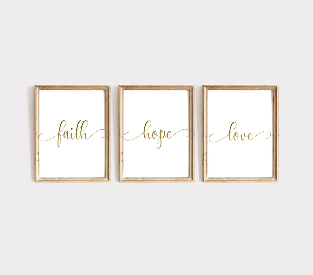 Faith Hope Love Printable Set Set of 3 8x10 Inspirational Print Set ...