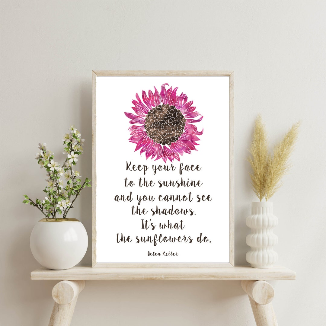 Sunflower Printable Wall Art Inspirational Helen Keller Quote 5x7 8x10 ...