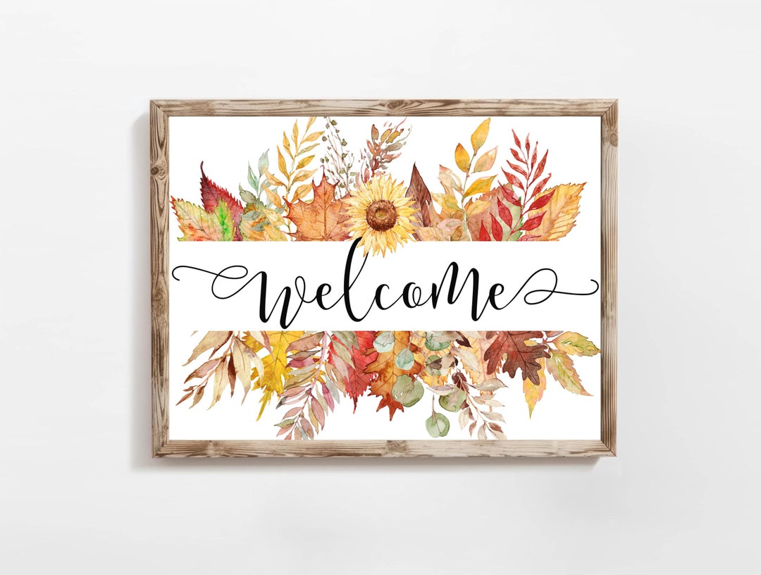 Welcome Fall Printable Wall Art Fall Leaves Sign 5x7 8x10 11x14 16x20 ...