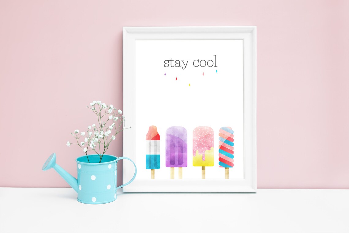 Stay Cool Printable Wall Art Popsicle 4x6 5x7 8x10 11x14 16x20 | Etsy