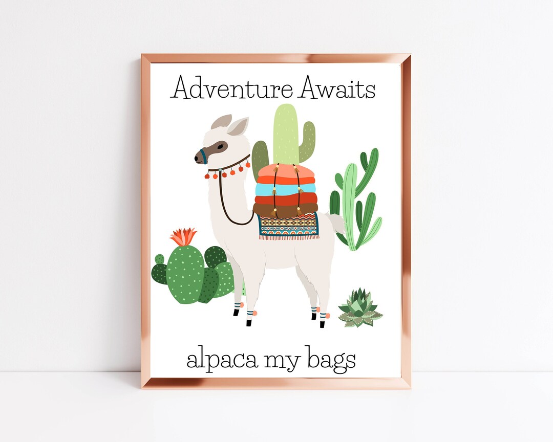 Adventure Awaits Alpaca My Bags Printable Llama Wall Art Travel Print ...