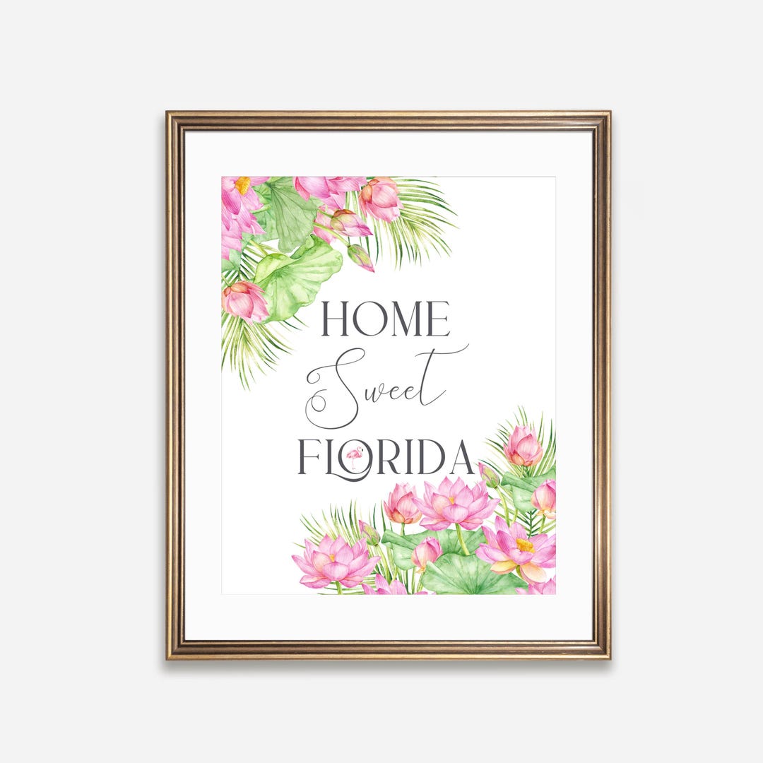 Home Sweet Florida Printable Wall Art Tropical Home Decor 5x7 8x10 8 ...