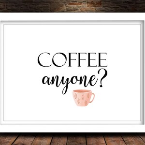 Coffee Anyone Printable Coffee Sign Coffee Farmhouse Kitchen - Etsy